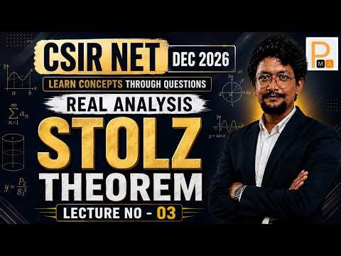🚀 Stolz Theorem | Advanced Questions | Problems in Real Analysis | CSIR NET DEC 2026