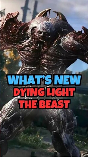 Why Dying Light: The Beast Changes EVERYTHING