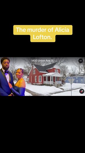 The murder of Alicia Lofton. #fyp #relationships #trending #viral #trendingnow #alicialofton #trendingnews