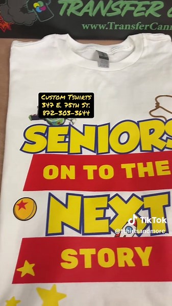 Custom Tshirts 347 E. 75th St. 🤠🔌🔥 💯 #dt#dtft#dtfprintingt#dtftransfersl#classof2027toy#toystory