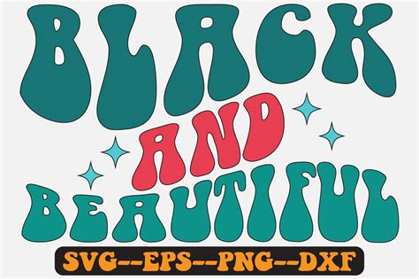 Black And Beautiful Groovy Retro Svg Graphic By Fallensvgworld