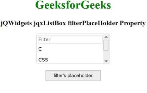 jqwidgets jqxlistbox filterplaceholder property geeksforgeeks