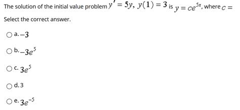 solved the solution of the initial value problem y 5y