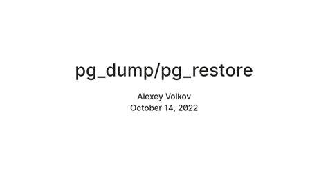 pg dump pg restore — teletype