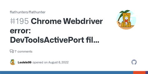 chrome webdriver error devtoolsactiveport file doesn t exist · issue