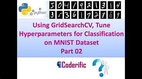 gridsearchcv tune hyperparameters in classification on mnist dataset