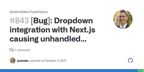 [bug] dropdown integration with next js causing unhandled runtime