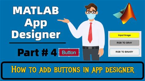 matlab app designer part 4 how to add buttons in matlab app designer