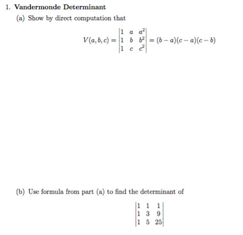 solved 1 vandermonde determinant a show by direct