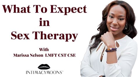 What To Expect In Sex Therapy Youtube