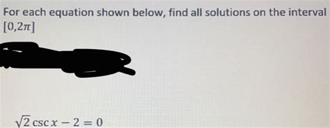 Solved For Each Equation Shown Below Find All Solutions On The