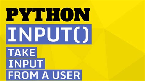 python tutorial for beginners 13 take input from a user youtube