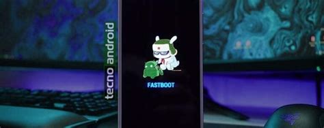 Fastboot Xiaomi What It Is How To Enter And Exit This Mode