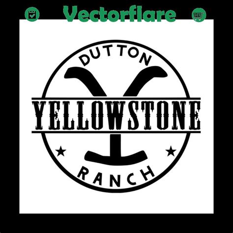 Yellowstone Dutton Ranch Svg Yellow Stone Svg Dutton Ranch S Inspire