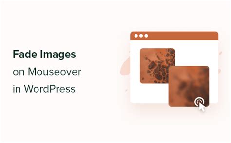 how to fade images on mouseover in wordpress