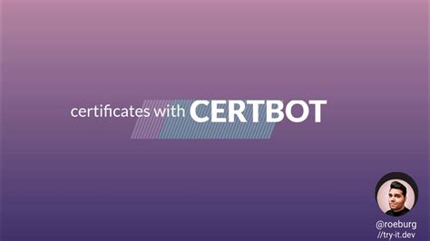generating certificates with certbot and let s encrypt the manual