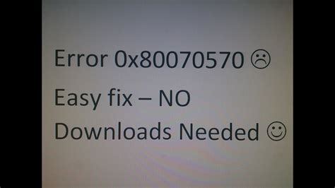 error 0x80070570 easy fix no download needed youtube