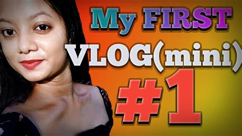 My First Vlog My First Mini Vlog 😘😘 ভুল ত্রুটি মার্জনীয় 😜😜 Vlogs