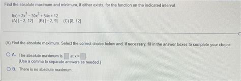Solved Find The Absolute Maximum And Minimum If Either