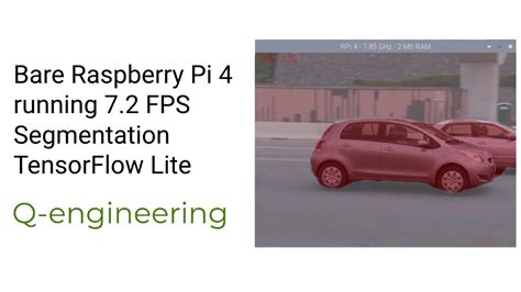 tensorflow lite segmentation at 7 2 fps on bare raspberry