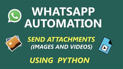 whatsapp automation send attachments using python youtube