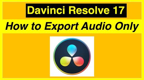 how to separate audio from video in davinci resolve 17 adventureaca