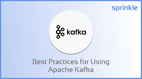 apache kafka best practices and security tips sprinkle data