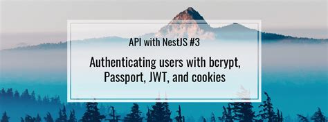 api with nestjs 3 authenticating users with bcrypt
