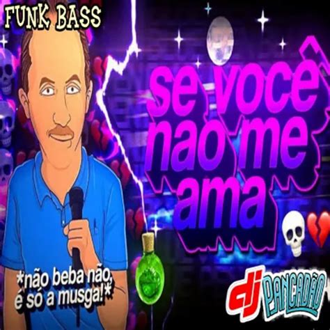 Funk Bass Beat Do Manoel Gomes Olha Se Você Não Me Ama 70hz Dj
