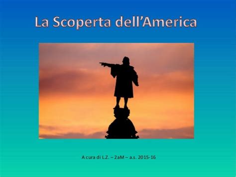 Storia La Scoperta Dellamerica
