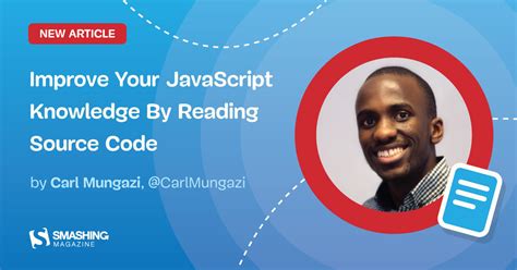 improve your javascript knowledge by reading source code — smashing