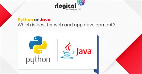 python or java which is best for web and app development