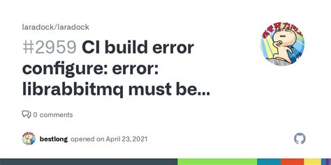 ci build error configure error librabbitmq must be version 0 7 1 or
