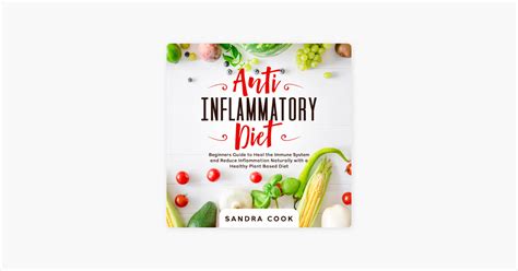‎anti Inflammatory Diet Beginners Guide To Heal The Immune System And