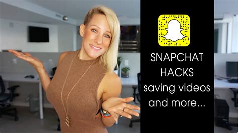 Snapchat Hacks Saving Videos And More Youtube
