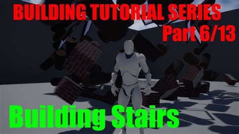 ue4 building system part 6 stairs youtube