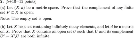 Solved 2 5 10 15 Points A Let X D Be A Metric Space
