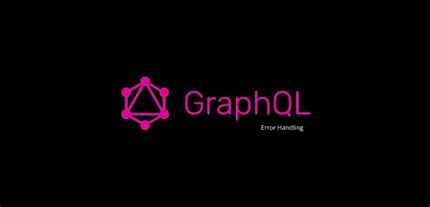 top graphql errors and how to fix them by mobilelive medium