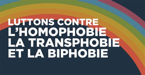 17 Mai La Journée Internationale Contre Lhomophobie La Transphobie