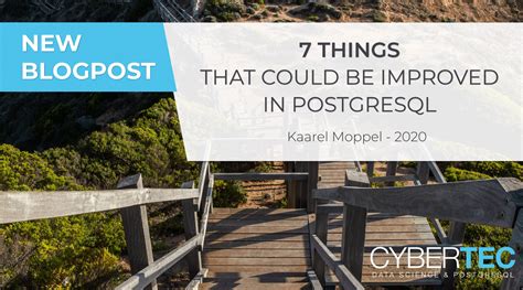7 things that could be improved in postgresql cybertec