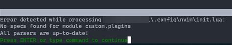 error detected while processing init lua no specs found for module