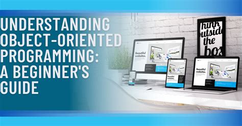 understanding object oriented programming a beginner s guide