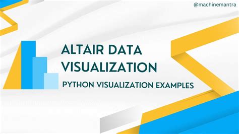 what is altair python altair data visualization practical examples