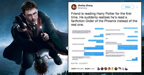 this person discovering that they ve not been reading harry potter but