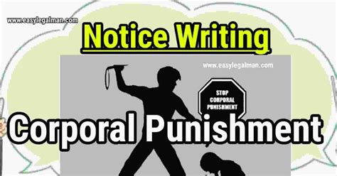 Write A Notice On Corporal Punishment Easy Legal Man