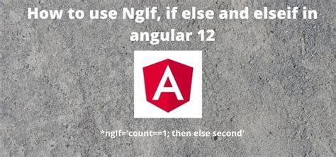 how to use angular if else else if n and n else
