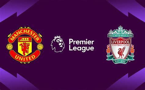 Manchester United X Liverpool Pela Premier League 2023 24 Onde
