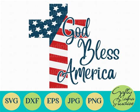 God Bless America Svg 4th Of July Svg Christian Svg By Crafty Mama