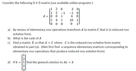 solved consider the following 5 × 5 matrix use available