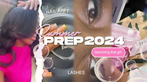 Becoming That Girl For Summer Hair Nail Appt Lashes Treating